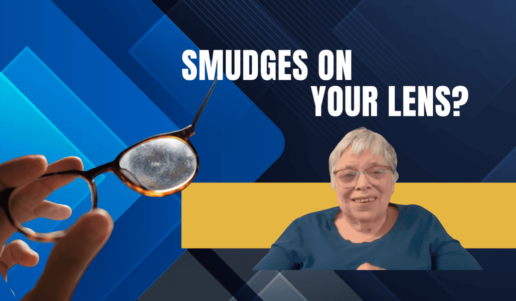 Smudges On Your Lens? - Katherine Walden